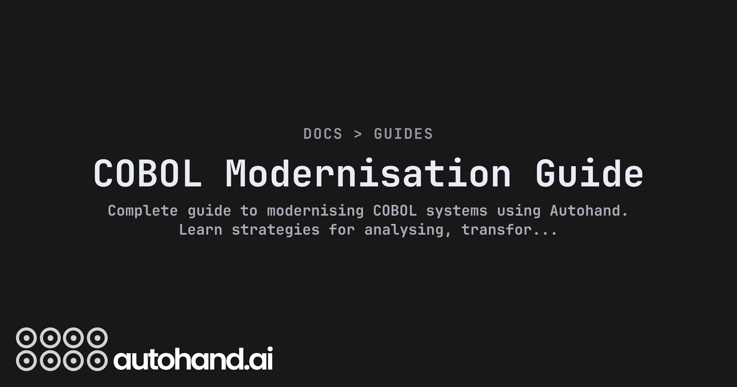 COBOL Modernisation Guide - Autohand Docs