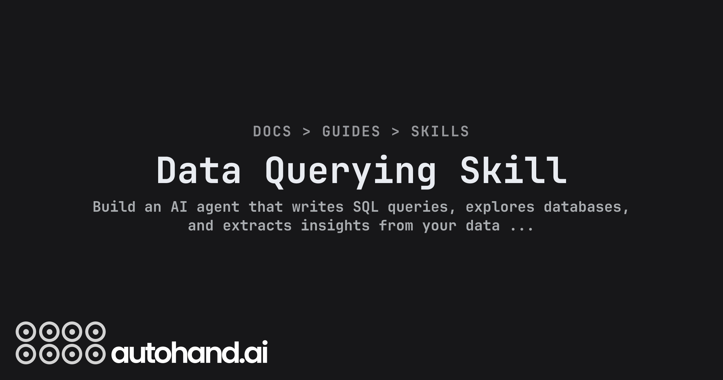Data Querying Skill - Autohand Docs